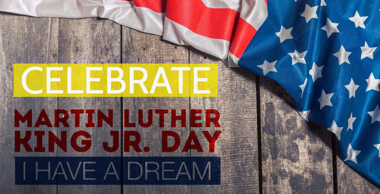 MLK Day 2026: Celebrate & honor Dr. Martin Luther King Jr.