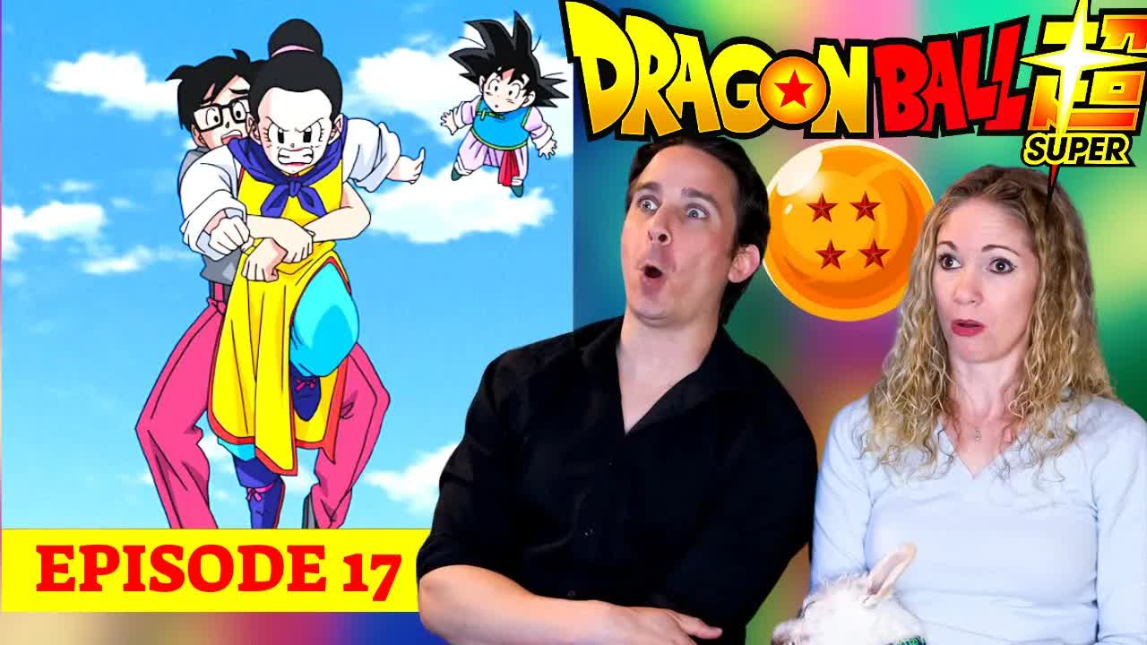 Dragon Ball Super episode 17 reaction