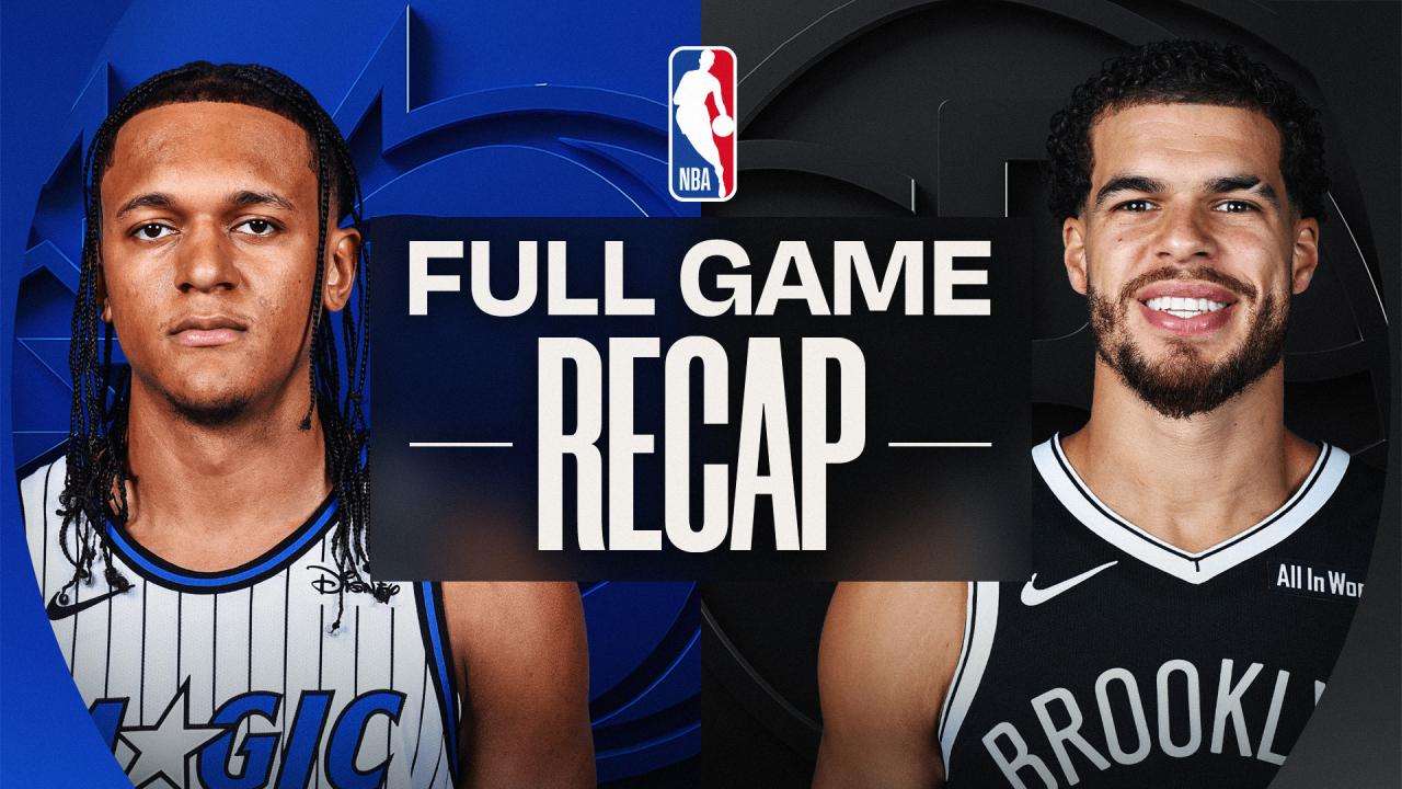 Game recap: Magic 104, Nets 103