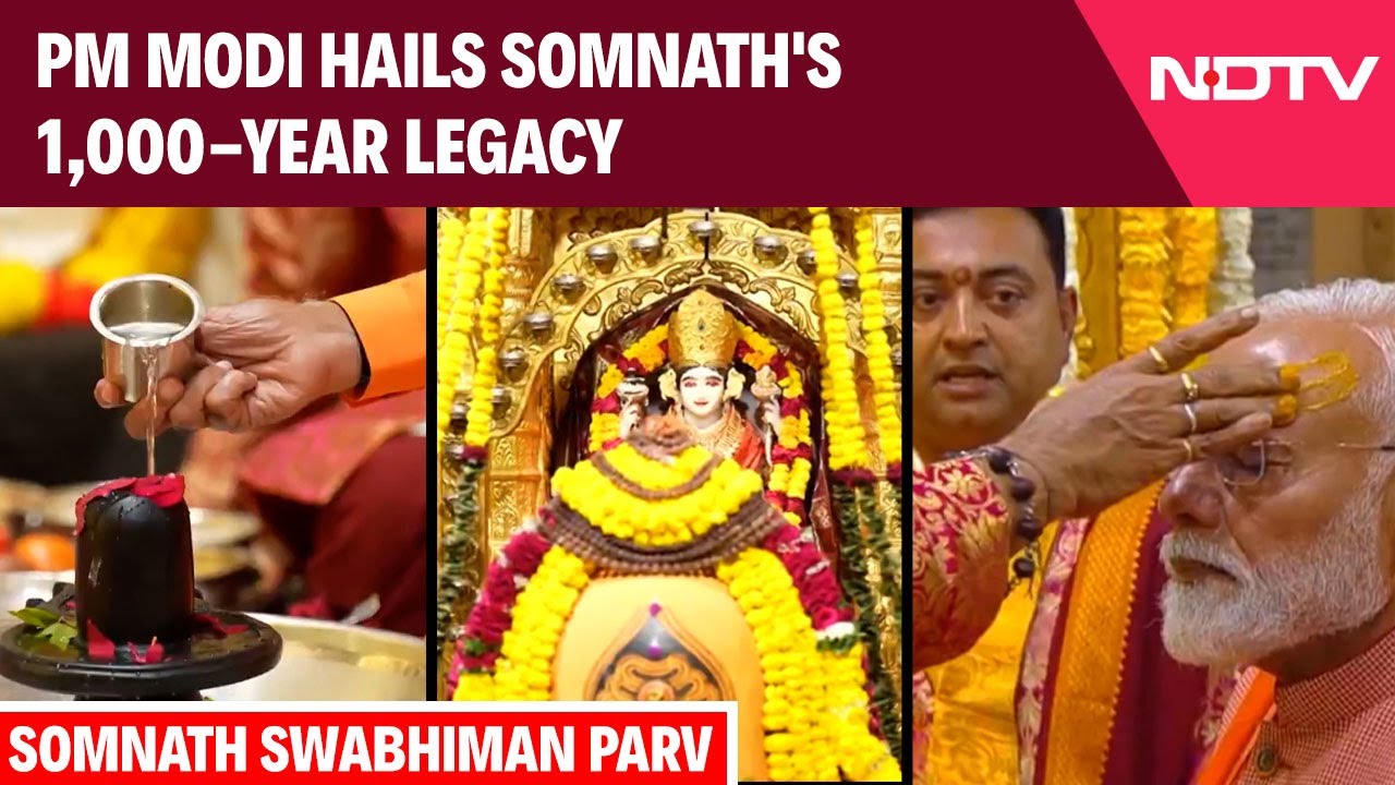Somnath Swabhiman Parv: PM Modi hails Somnath's 1,000-year legacy ...