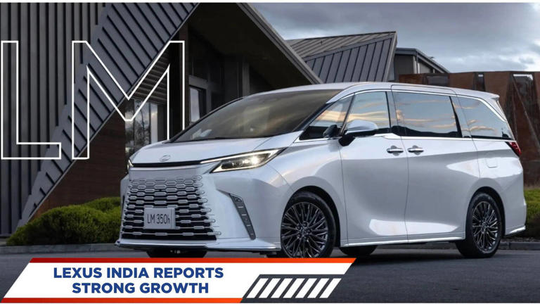 Lexus India reports strong growth in ultra-luxury segment in 2025 ...
