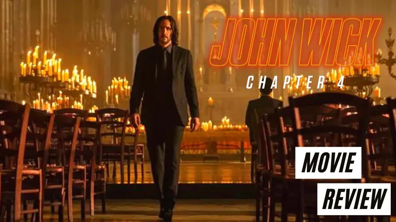 John Wick: Chapter 4 | Movie review