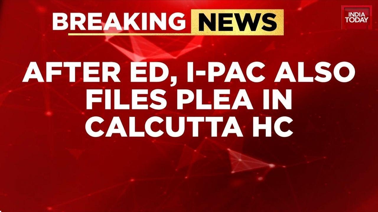 IPAC moves Calcutta High Court seeking stay on ED raids; Mamata ...