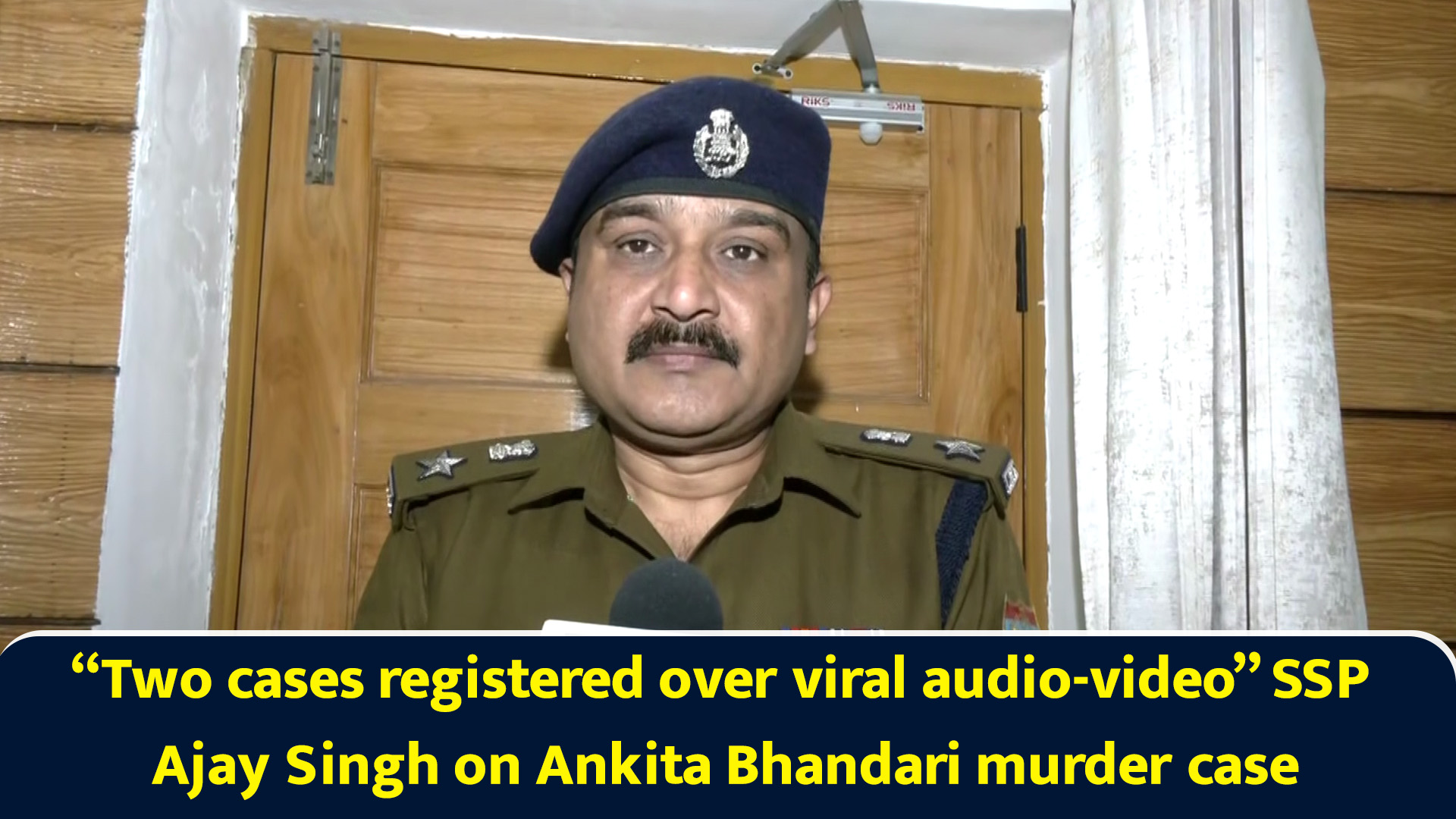 Two cases registered over viral audio-video: SSP Ajay Singh on Ankita ...