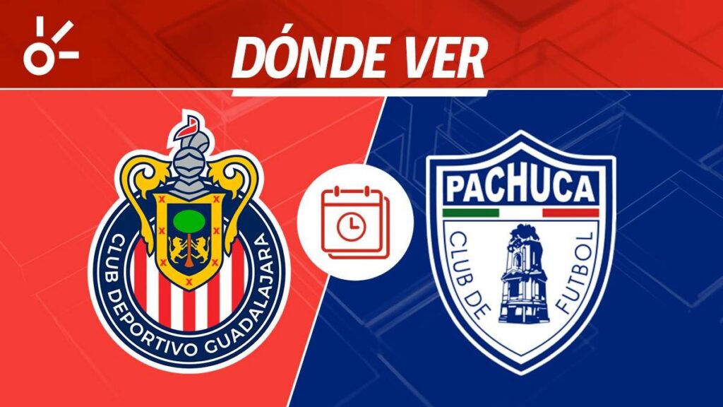 Chivas vs Pachuca en vivo: horario, alineaciones y dónde ver la jornada ...