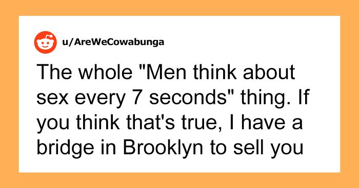 Men Answer What Myths About Them Are Simply Not True With 27 Comments