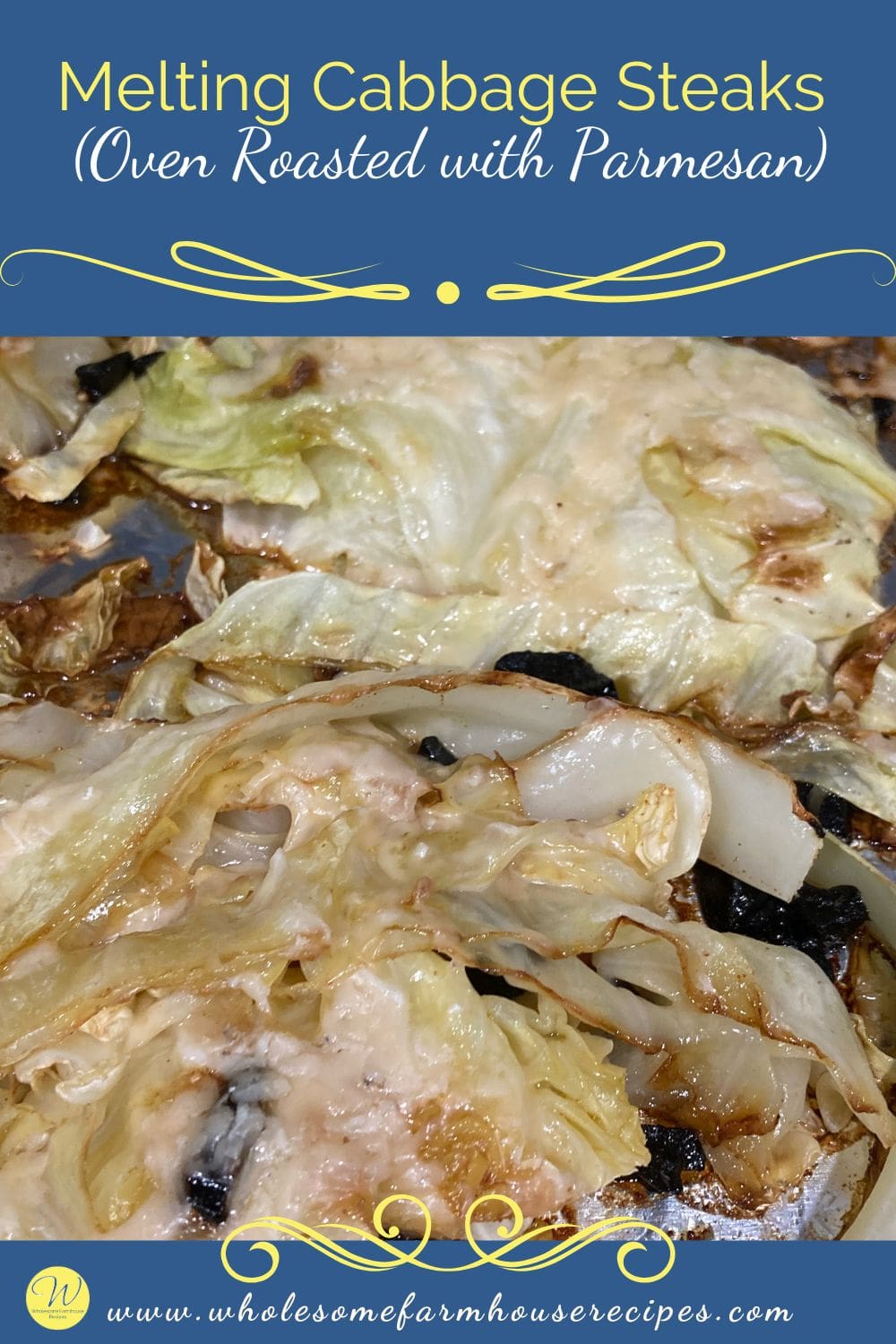 Melting cabbage steaks (oven roasted with parmesan)
