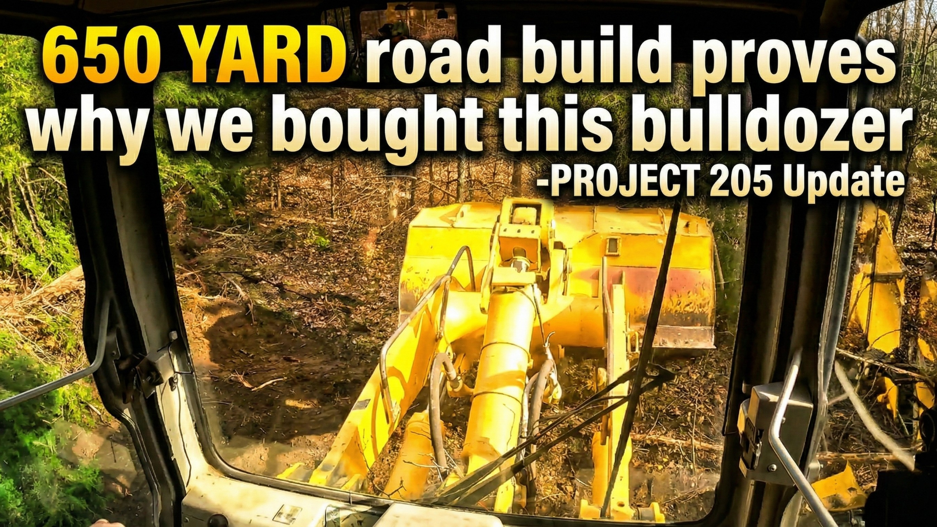 650-yard road build shows why we needed this bulldozer – Project 205