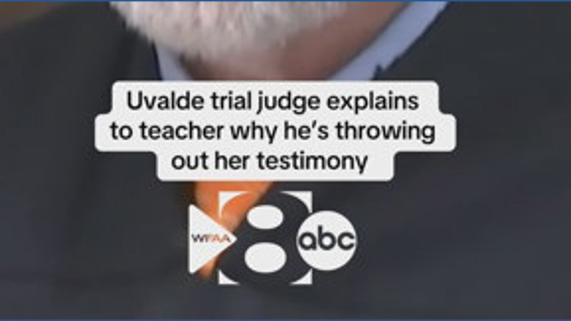 Uvalde trial judge explains to teacher why he’s throwing out her testimony