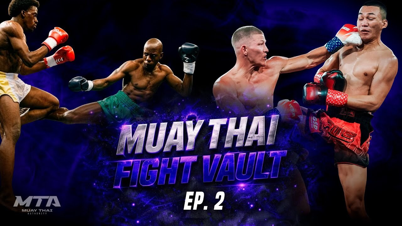 Muay Thai fight vault | EP. 2 | Knockouts
