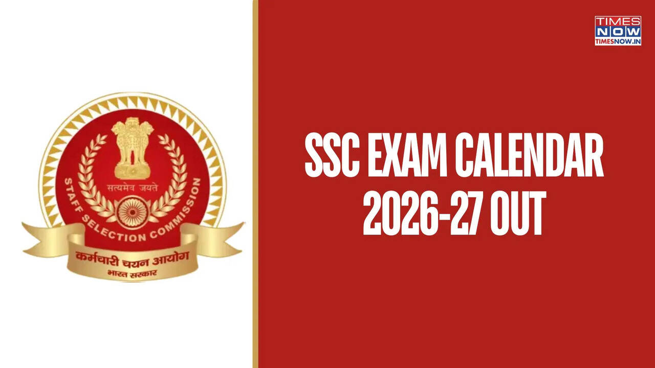 SSC Exam Calendar 2026-27 Out: Check CGL, JE, CGHL & Other Exam Dates Here