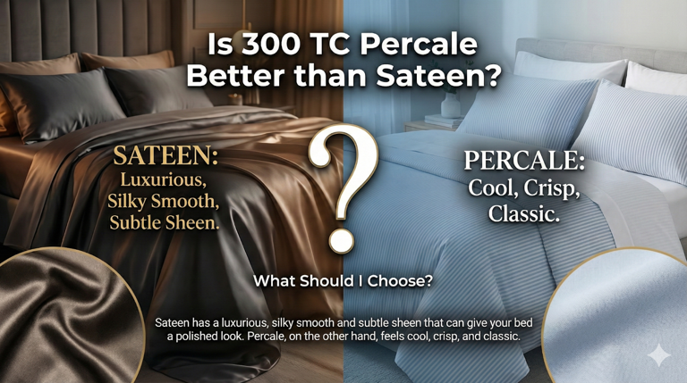 300 TC percale vs. sateen: Which 300 thread count weave is right for you?