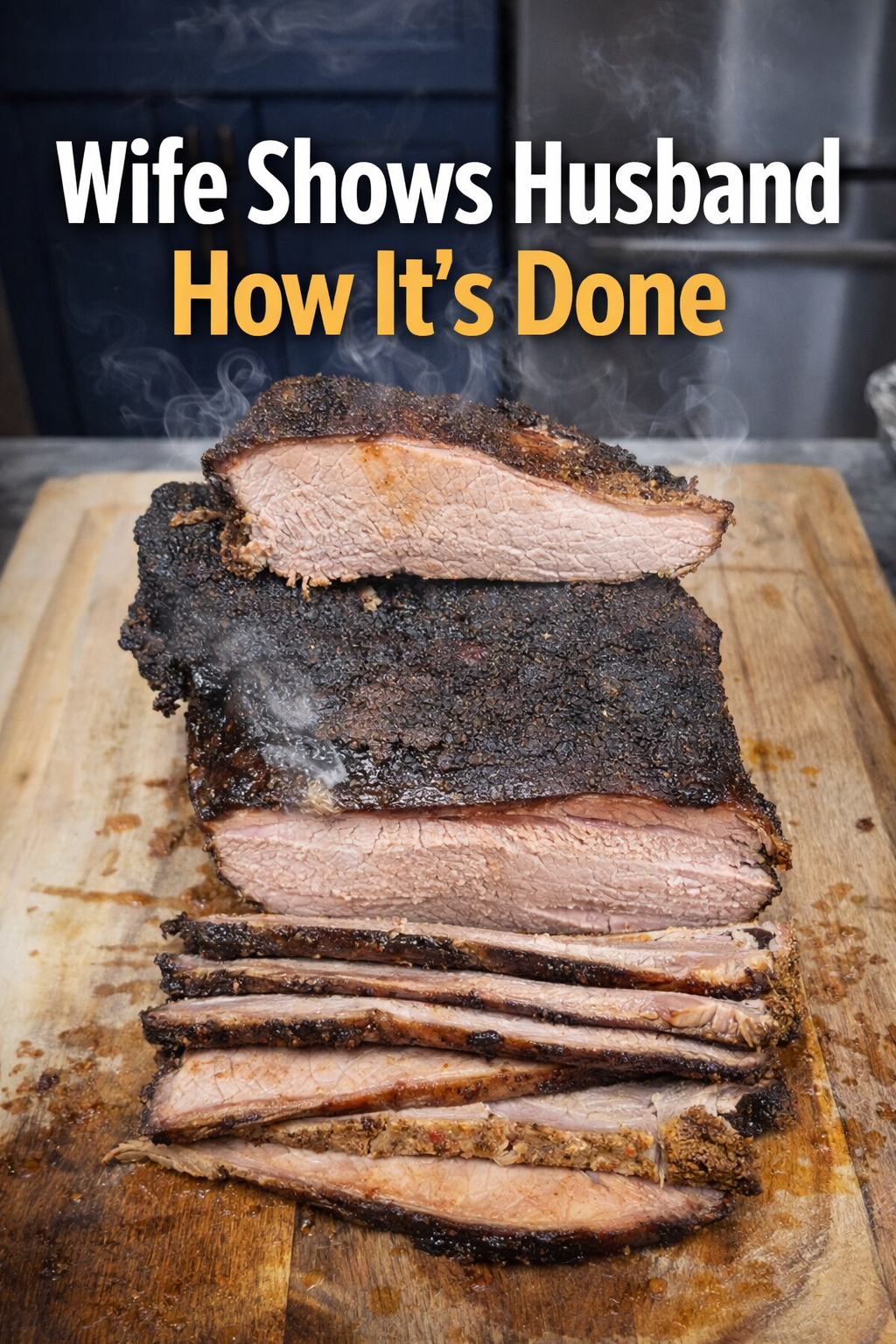 Wife shows husband how to smoke the perfect brisket