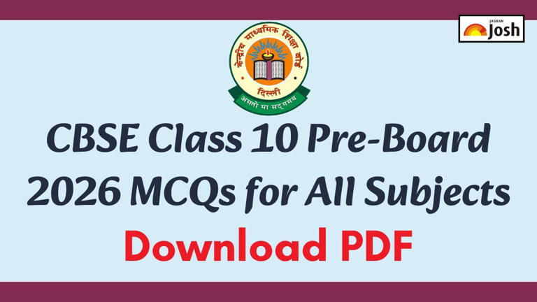 CBSE class 10 MCQs for pre-board exam 2026: Download subject-wise PDF