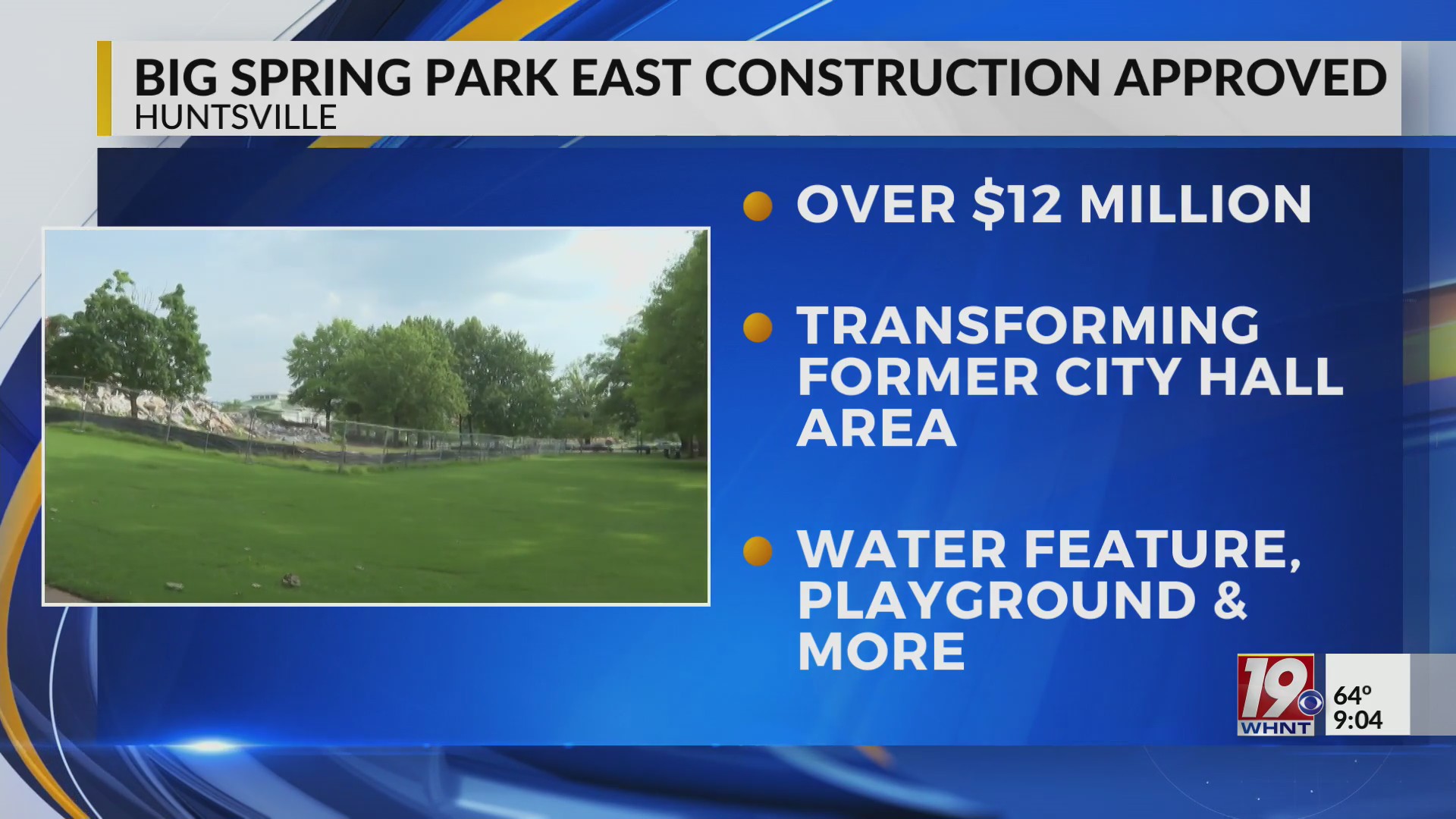 Big Spring Park East construction approved | Jan 8, 2026 | New 19 at 9 p.m.