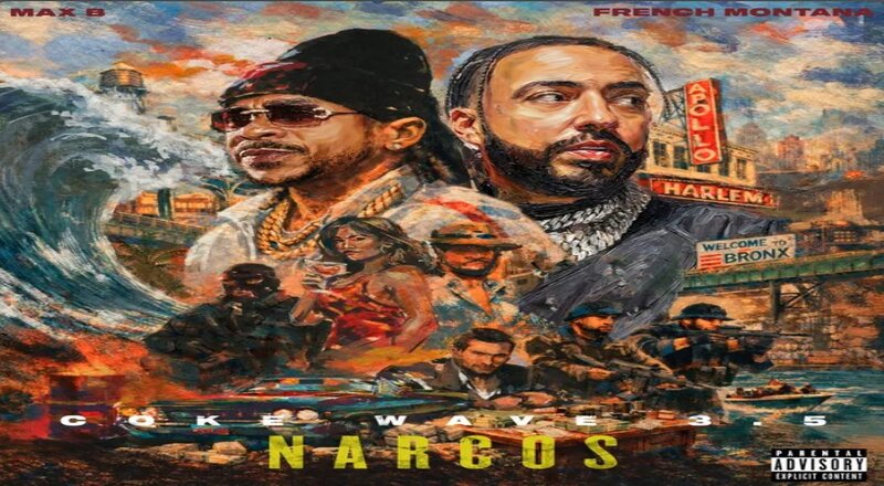 French Montana and Max B – "Coke Wave 3.5: Narcos"