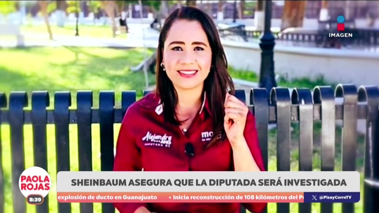 Sheinbaum asegura investigación a diputada de Morena | DPC con Paola Rojas