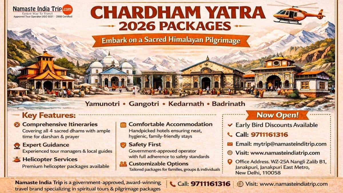 Namaste India Trip announces Chardham Yatra 2026 packages – embark on a ...