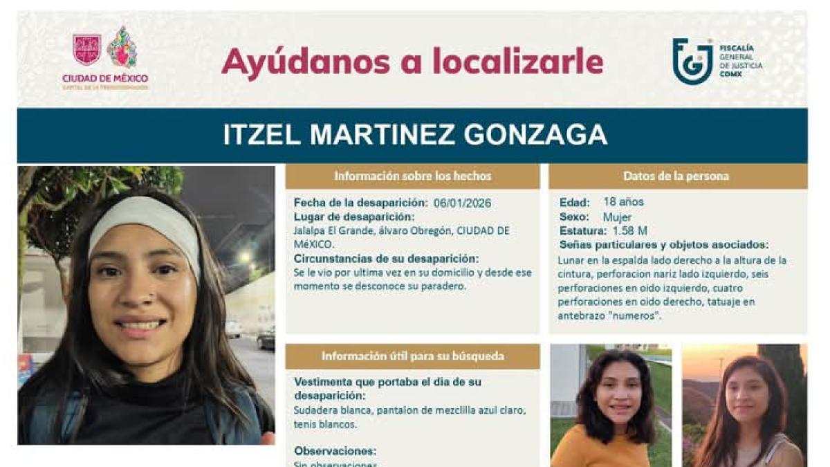 Buscan a Itzel Martínez Gonzaga, desaparecida en Álvaro Obregón