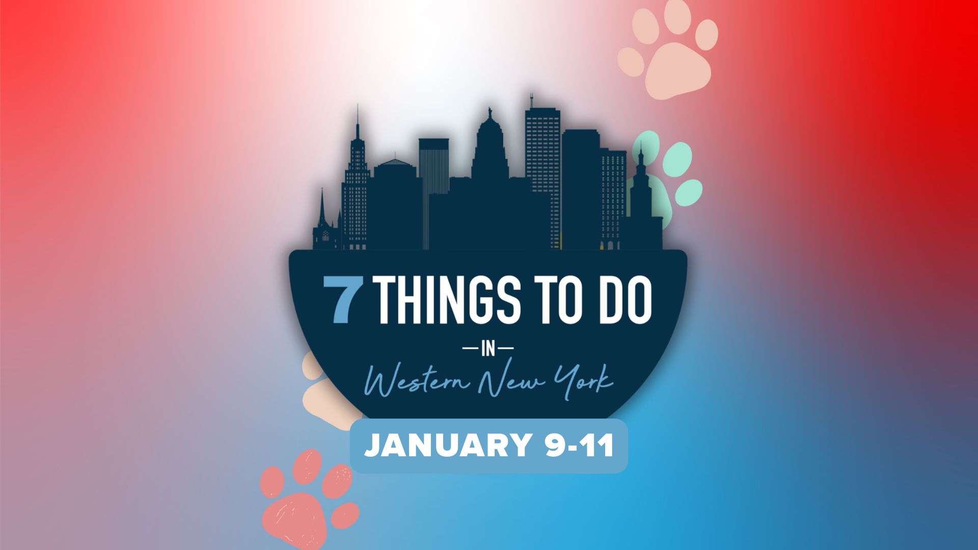 7 things to do in Western New York this weekend: January 9 - January 11
