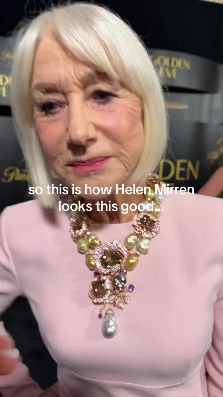 So this is how Helen Mirren looks this good