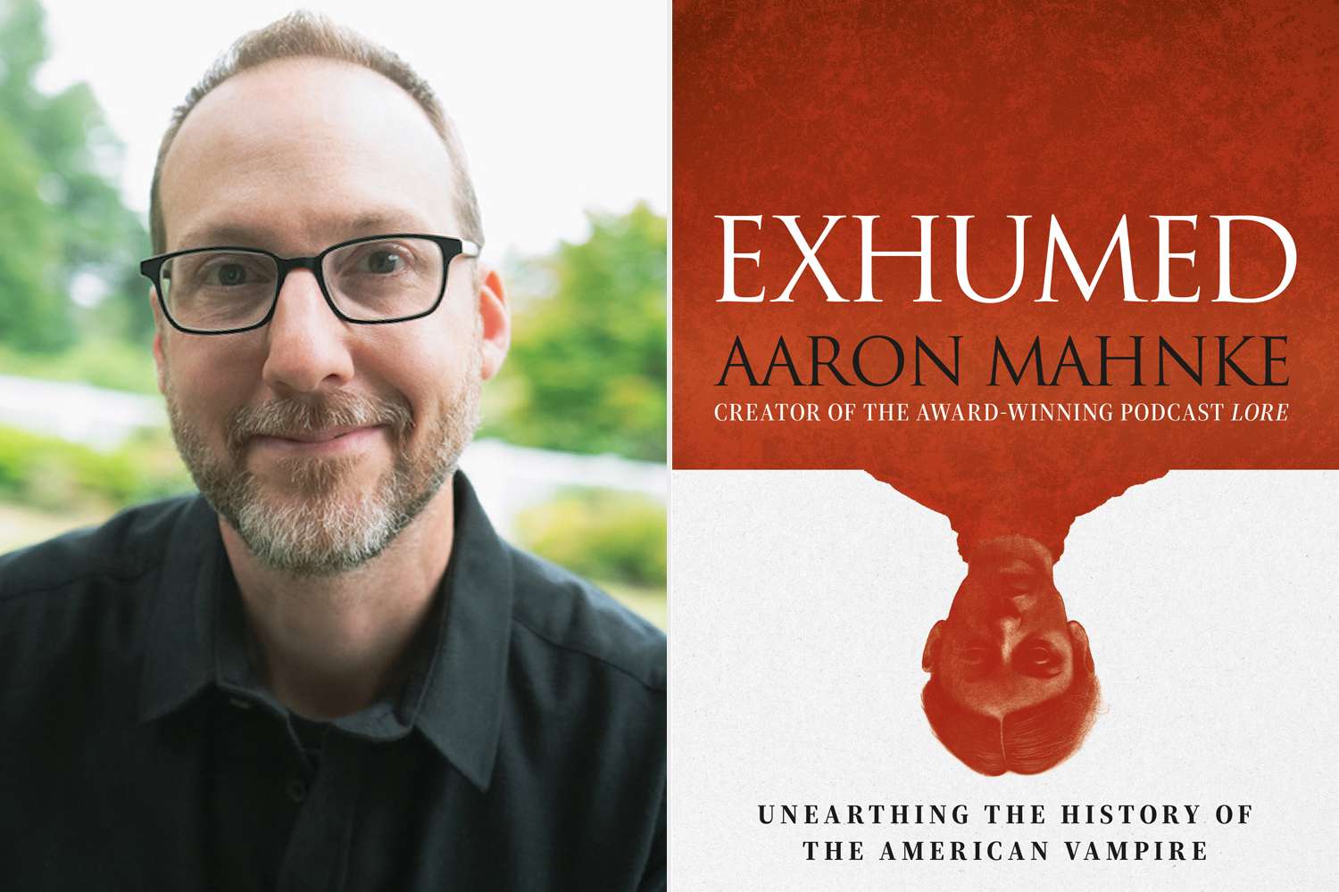Lore podcaster Aaron Mahnke’s book Exhumed explores vampire panic — see ...