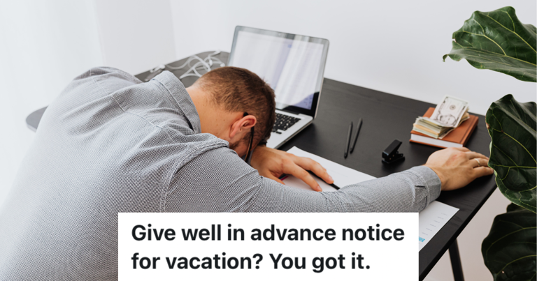 His company kept rejecting his PTO, so he made sure he went on the next ...