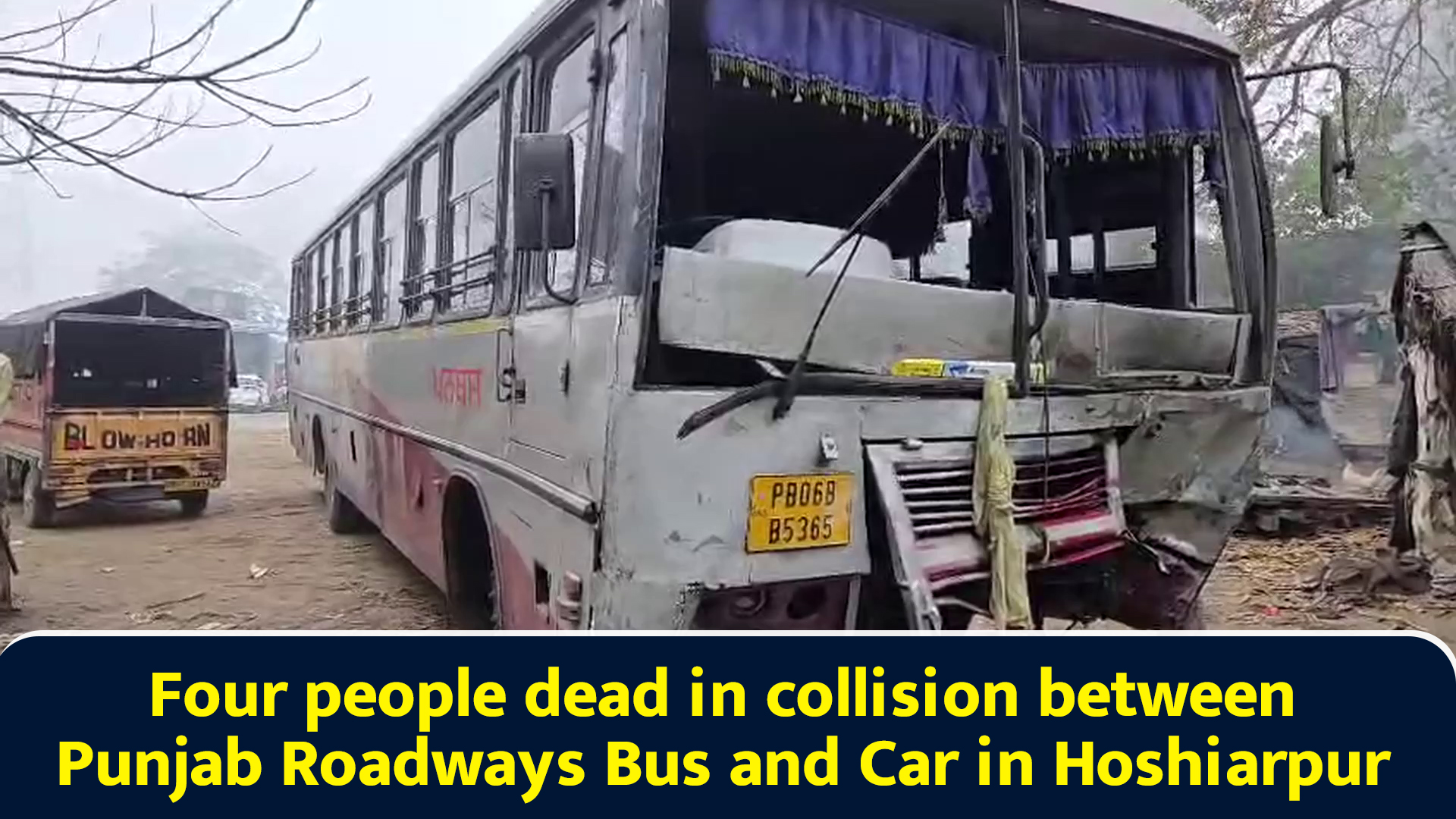 Four people dead in collision between Punjab Roadways bus and car in ...
