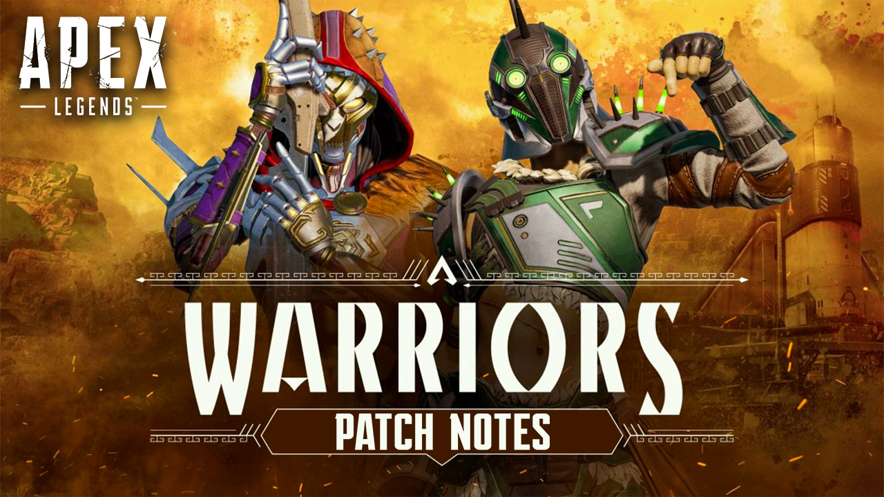 Apex Legends Warriors event update: Biggest changes, skins and fixes