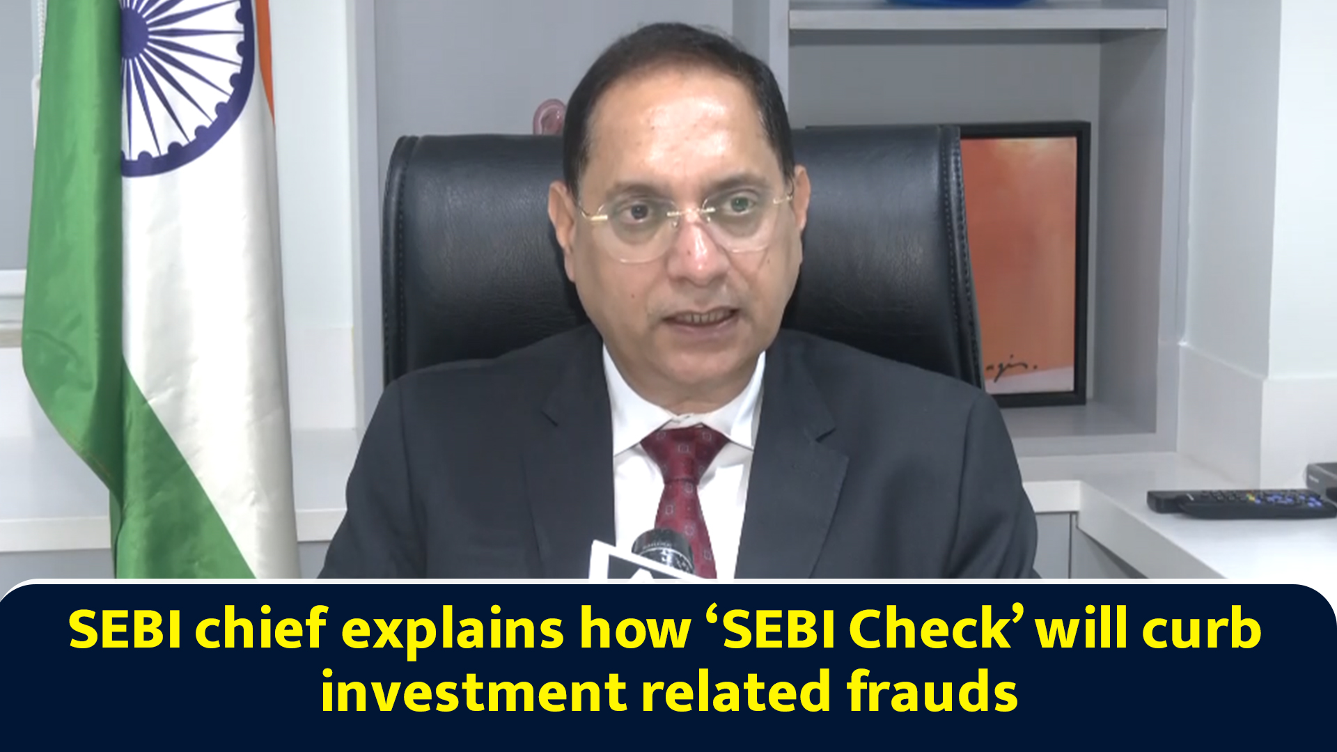 SEBI chief explains how 'SEBI Check' will curb investment related frauds