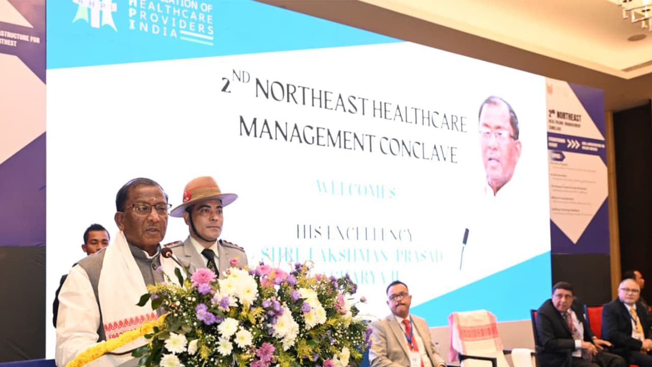 Assam governor inaugurates 2nd Northeast healthcare management conclave