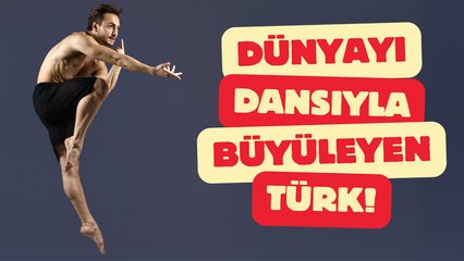 Dans dünyasının en iyiler listesindeki ilk Türk: Deniz Erkan Sancak