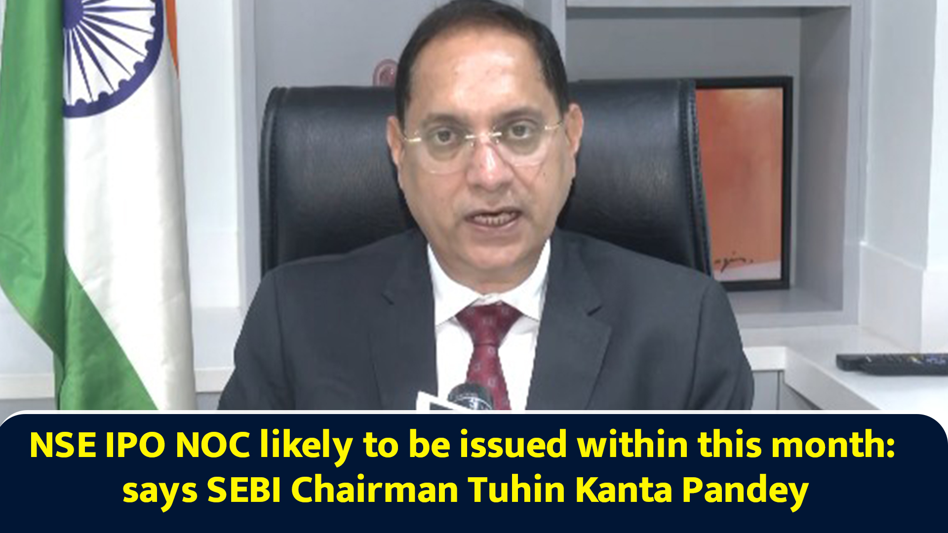 NSE IPO NOC likely to be issued within this month, says SEBI Chairman ...