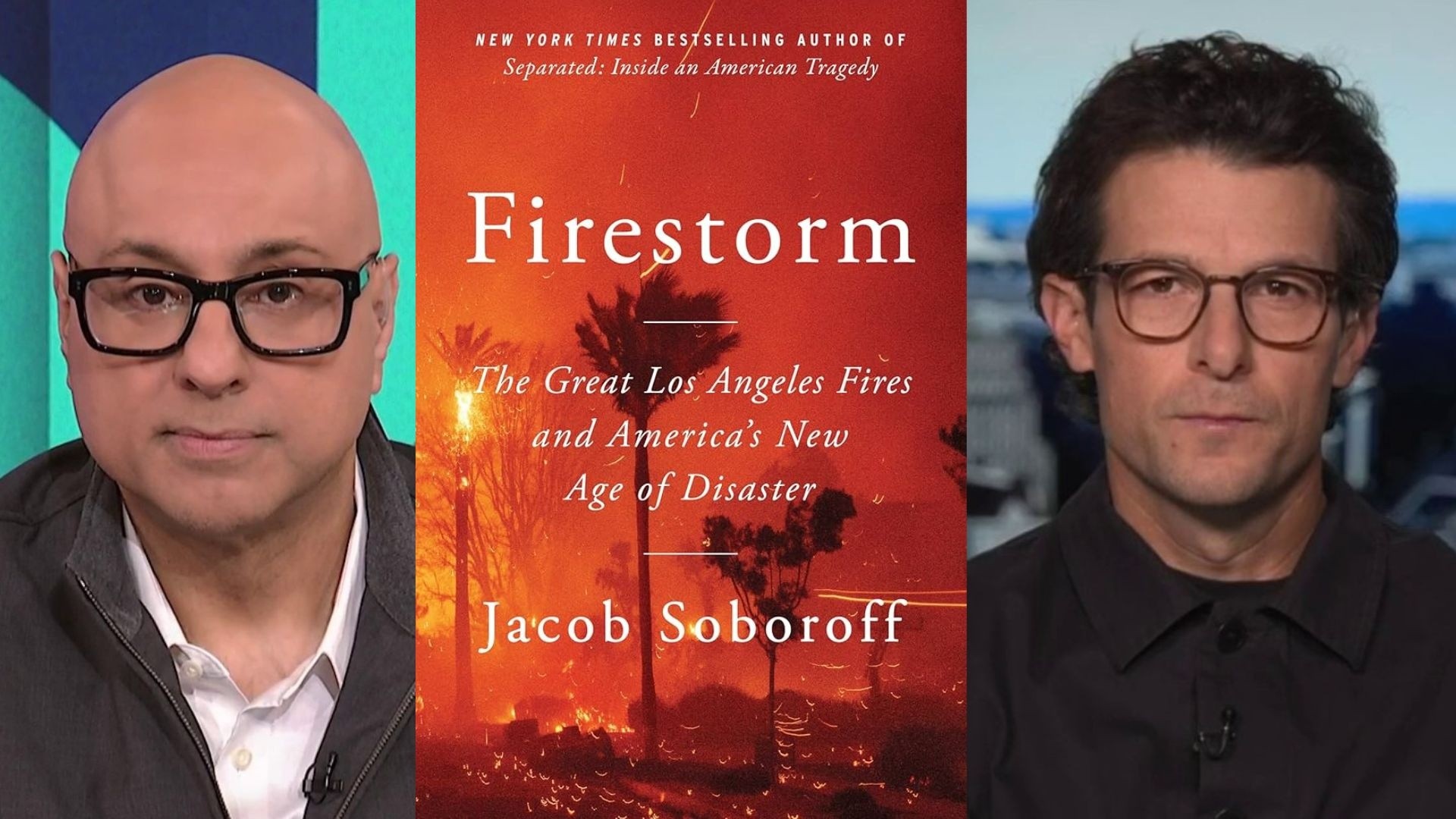 ‘New age of disaster’: Jacob Soboroff reflects on LA’s deadly fires
