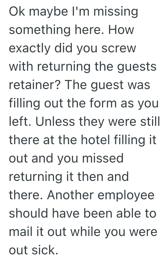 Supervisor blames employee when hotel guest’s forgotten retainer isn’t ...