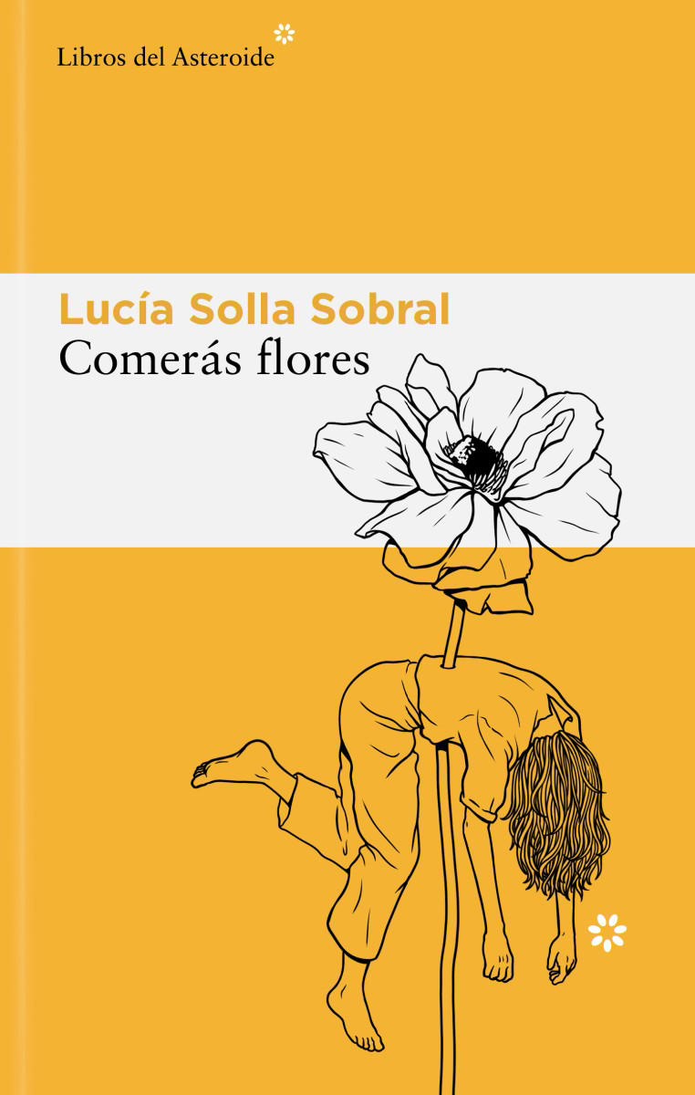 Quizá sea el libro que más hemos vendido: 'Comerás flores', la novela ...
