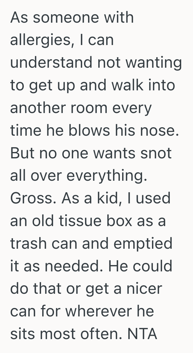 Her husband was sick, but refused to walk a foot to the trash bin. So ...