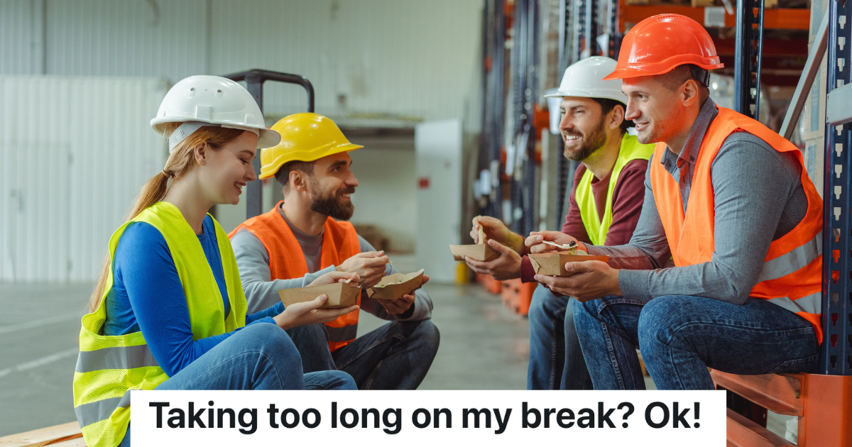 Boss accuses construction worker of taking an extra long break, so he ...