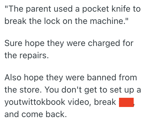 Employee was used to customers refusing to control their kids, but then ...