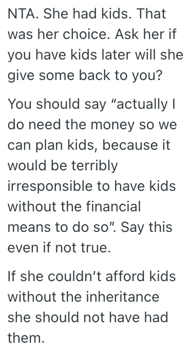 A son is owed a bunch of inheritance money, but his sister asks him to ...