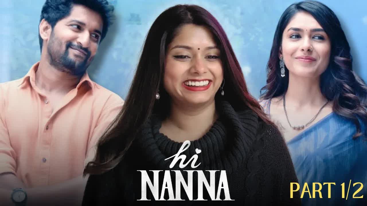 Hi Nanna (2023) movie reaction | (part 1/2) | Nani | Mrunal Thakur ...