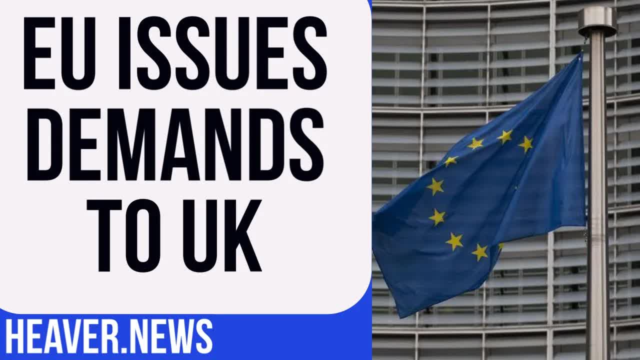 The EU demands UK Brexit reversal