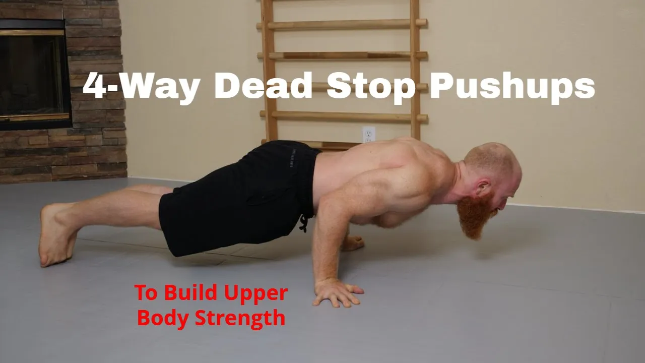 Build upper body strength fast with 4-way deadstop pushups