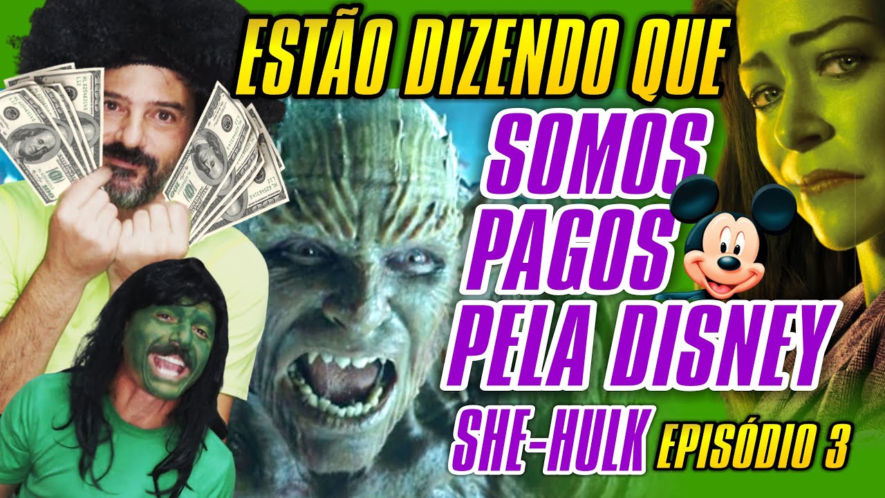 Estamos sendo PAGOS pela Disney para fazer análise de SHE-HULK EPISÓDIO ...