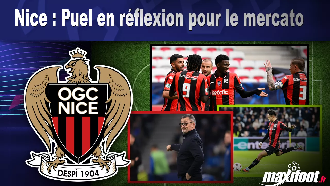 Nice : Puel en réflexion pour le mercato