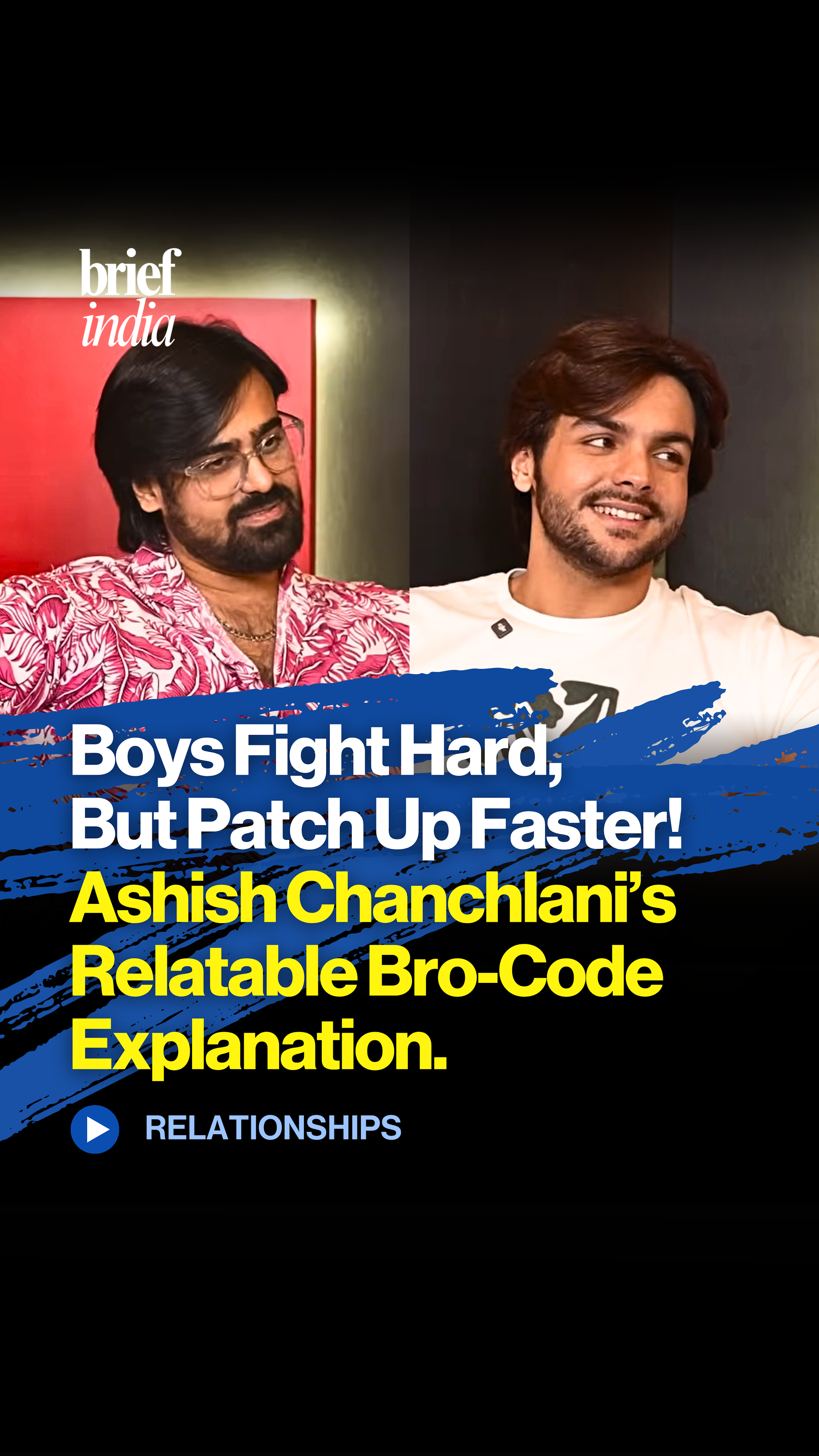 Boys fight, fix, and move on: Ashish Chanchlani on friendship dynamics