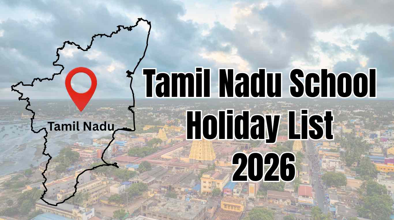 Tamil Nadu school holiday list 2026: Month-wise school holiday calendar ...