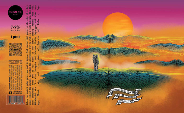 Burial Beer adding savages until our minds are no longer