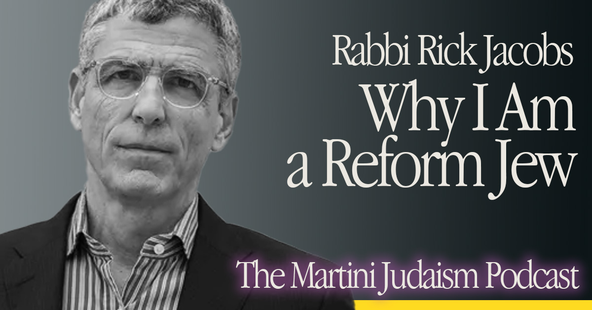 Why I am a Reform Jew – a conversation with Rabbi Rick Jacobs