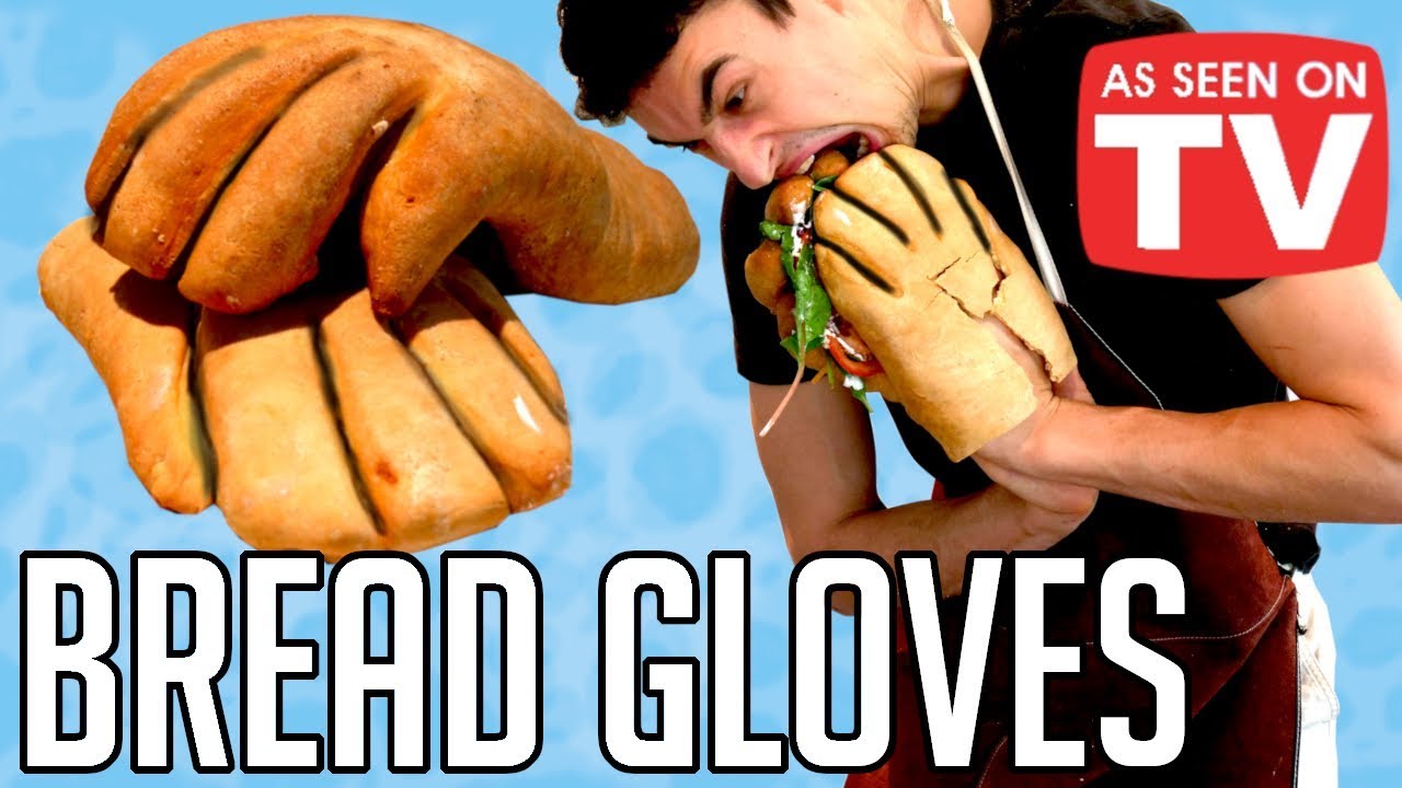 I made gloves out of bread and failed